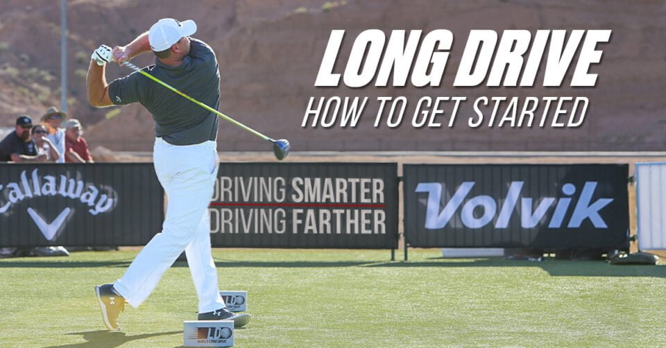 How To Get Started In Long Drive: A Comprehensive Guide